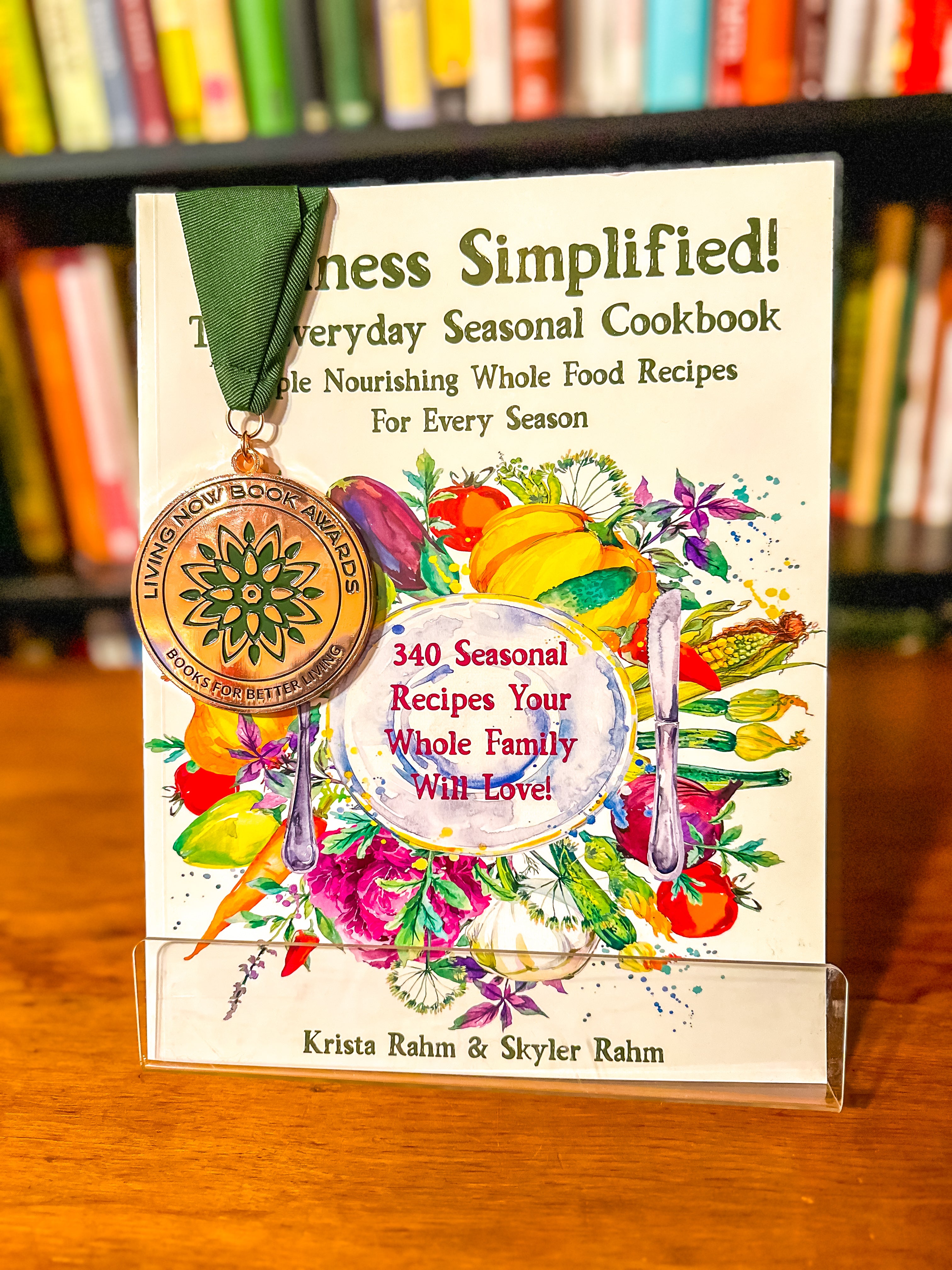 Wellness Simplified! The Everyday Seasonal Cookbook – Forrest Green Farm